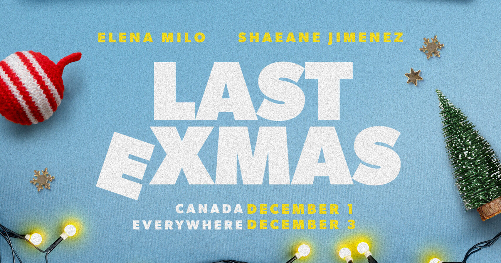 Last ExMas - Canadian Premiere December 1st